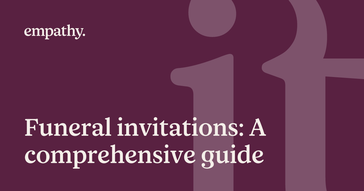 Funeral invitations: A comprehensive guide | Empathy
